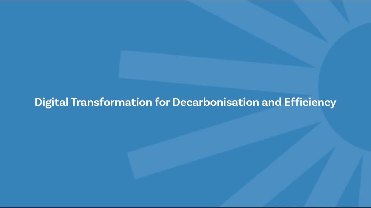 Digital Transformation for Decarbonisation and Efficiency | Technical Conference - YouTube