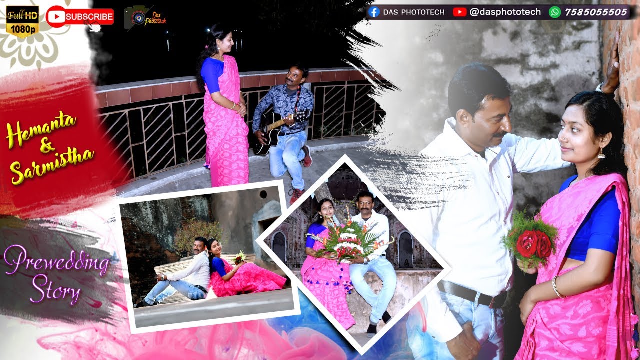 Cinematic Prewedding || Hemanta & Sarmistha ।। A Film by Das Phototech ...