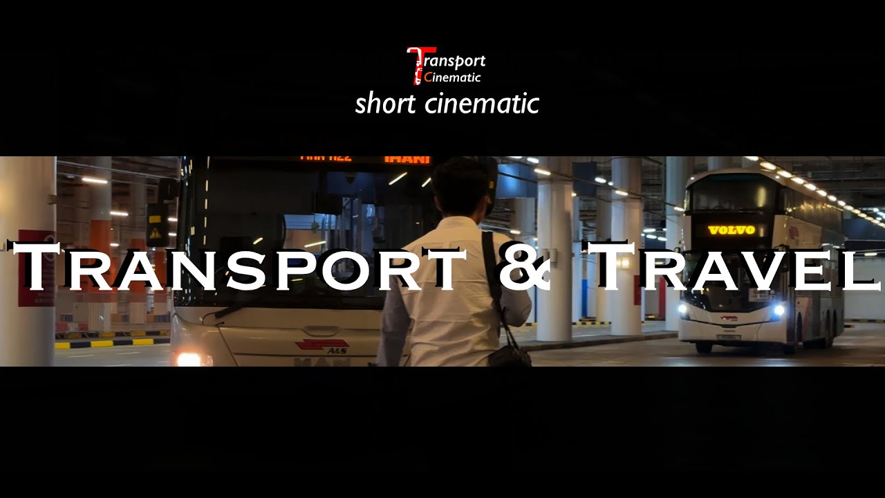Transport & Travel | Short Cinematic - YouTube