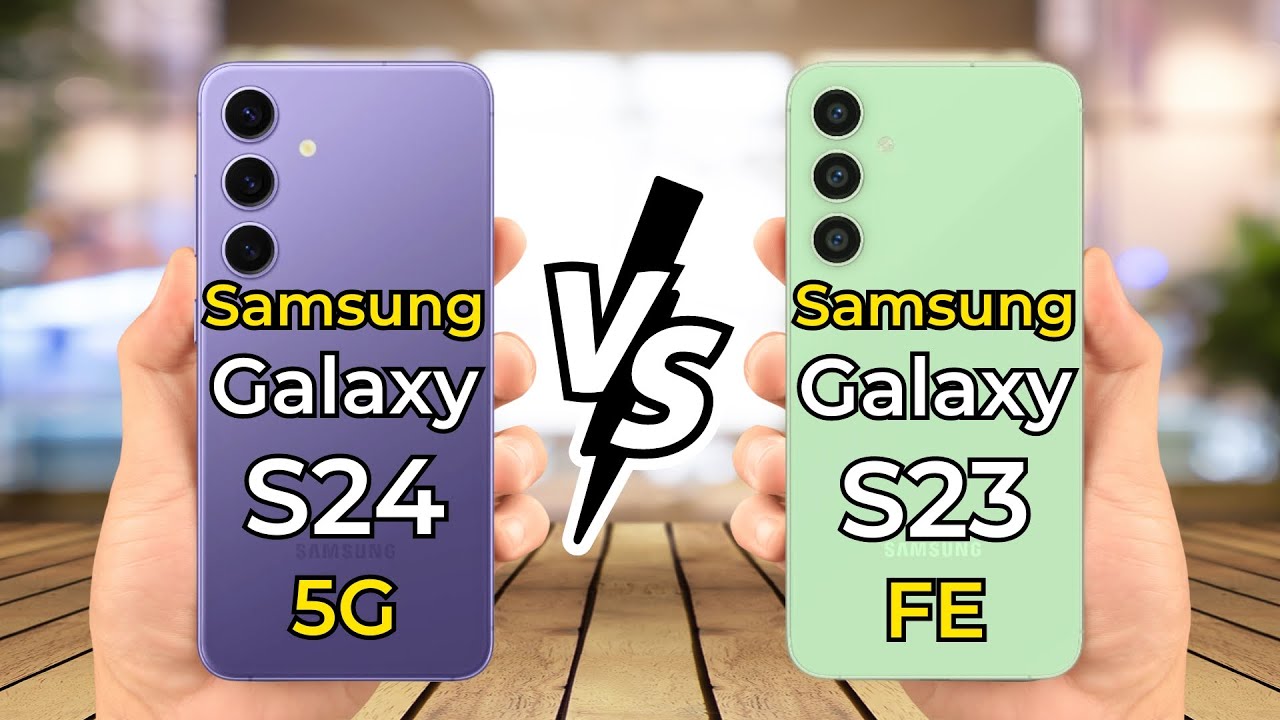 Samsung Galaxy S24 Vs Galaxy S23 FE || Specs Review || Mr.Compare - YouTube