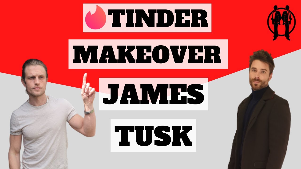Tinder Makeover James Tusk | Men's Fashion Makeover | Tinder Coach ...