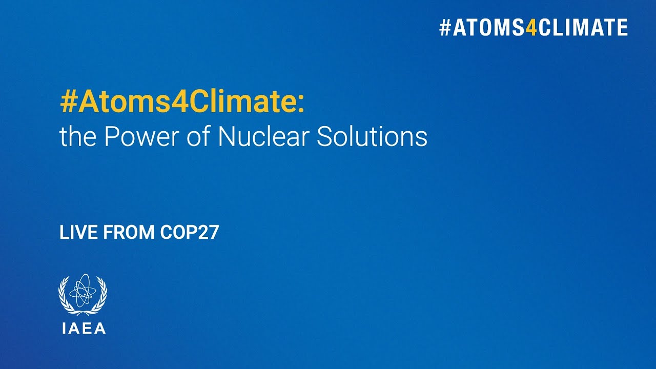#Atoms4Climate: the Power of Nuclear Solutions - YouTube