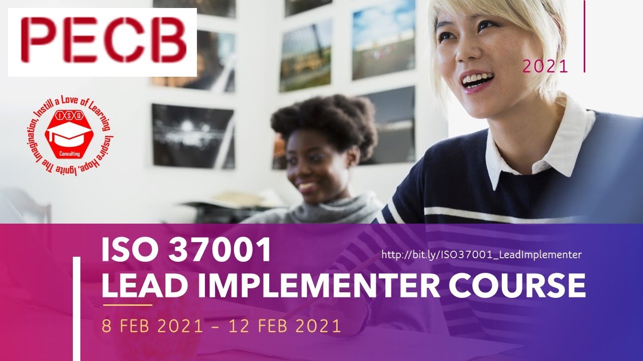 ISO 37001 Lead Implementer Training Feb 8 - Feb 12, 2021 - YouTube