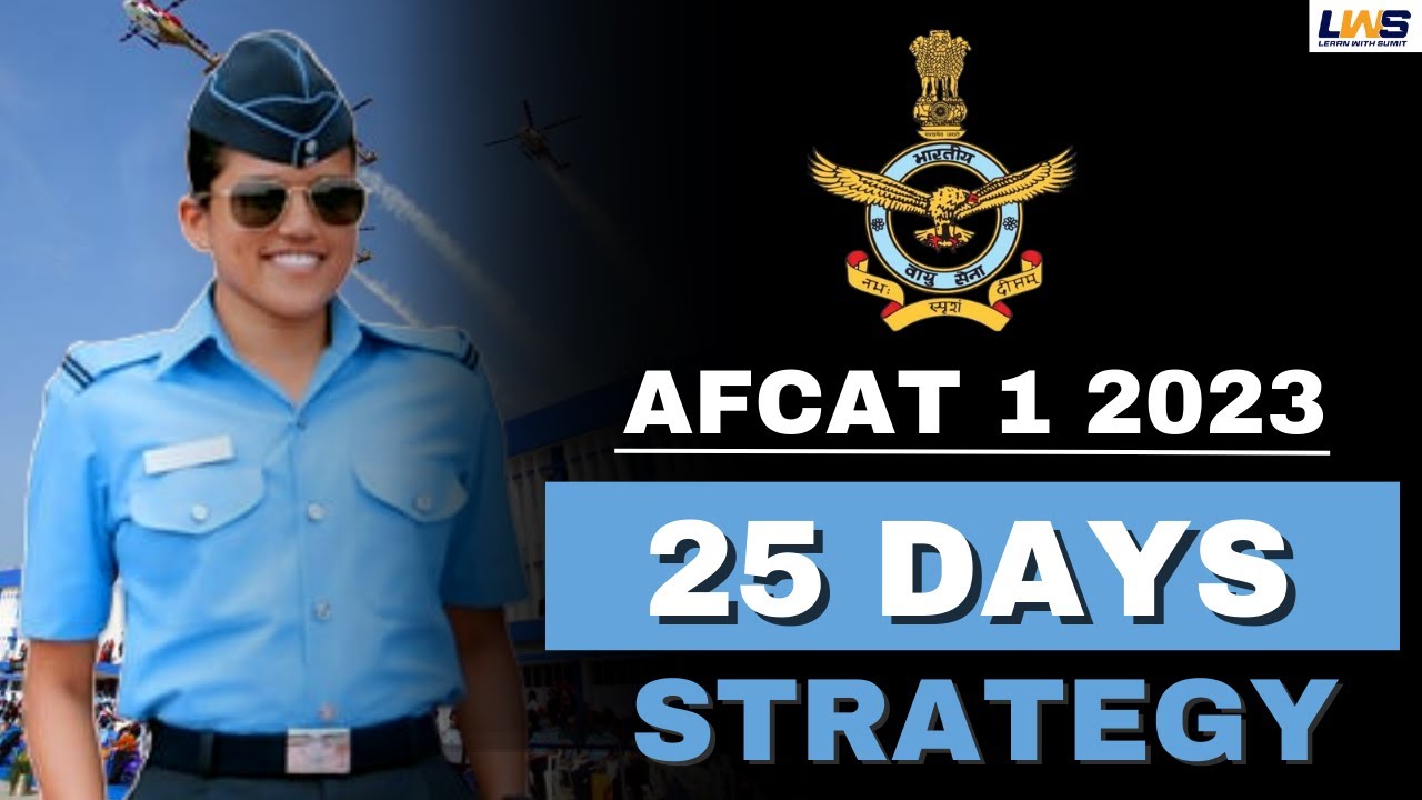 AFCAT Preparation 2023 | 25 Days AFCAT Study Plan- Self Preparation ...