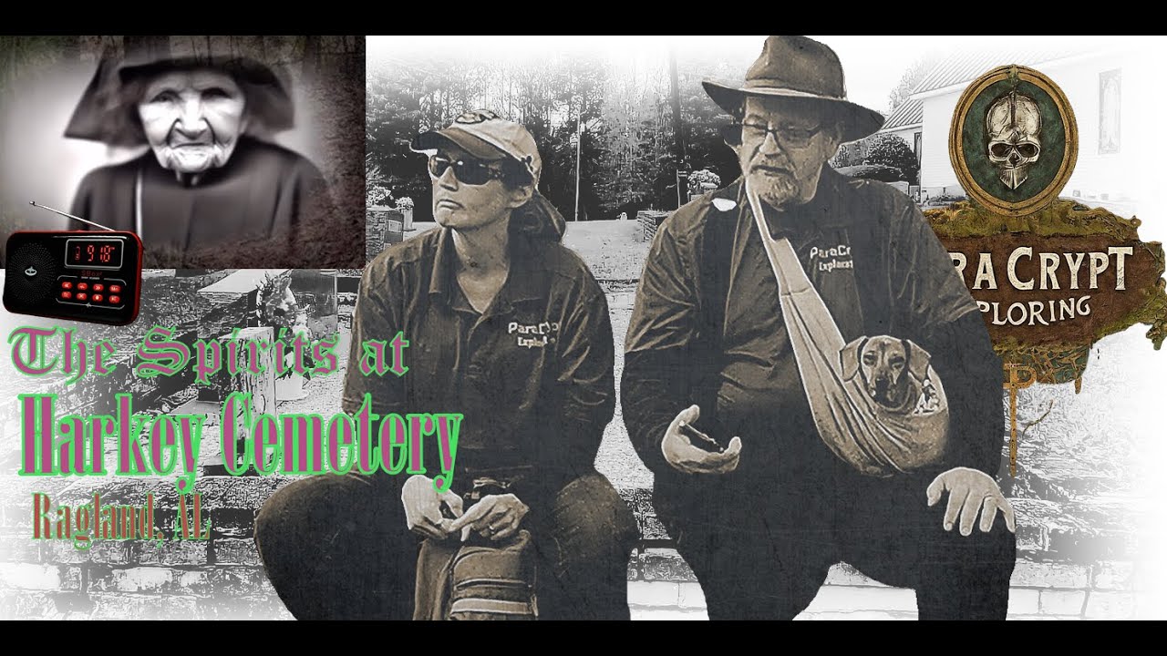 The Spirits at Harkey Cemetery - YouTube