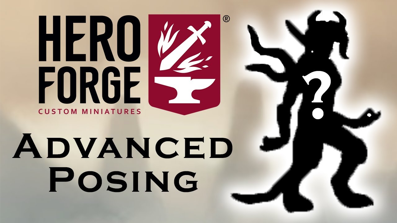 Hero Forge Advanced Posing Competition! - YouTube