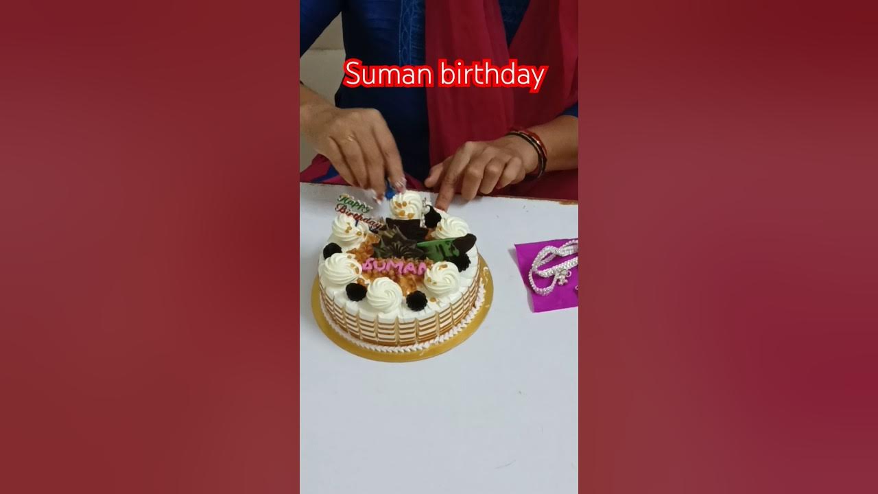 Suman - ka birthday hai #happy # birthday 🎊 Suman #suman birthday song #special birthday - YouTube