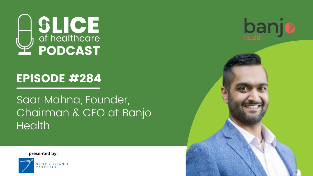 #284 - Saar Mahna, Founder, Chairman & CEO at Banjo Health - YouTube