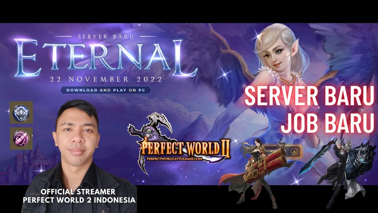 Job baru Server Baru (Eternal) - Perfect World 2 Indonesia - YouTube