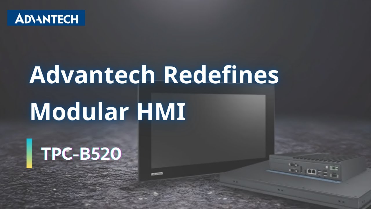 Advantech Modular HMI Redefines Panel PCs | TPC-B520 - YouTube