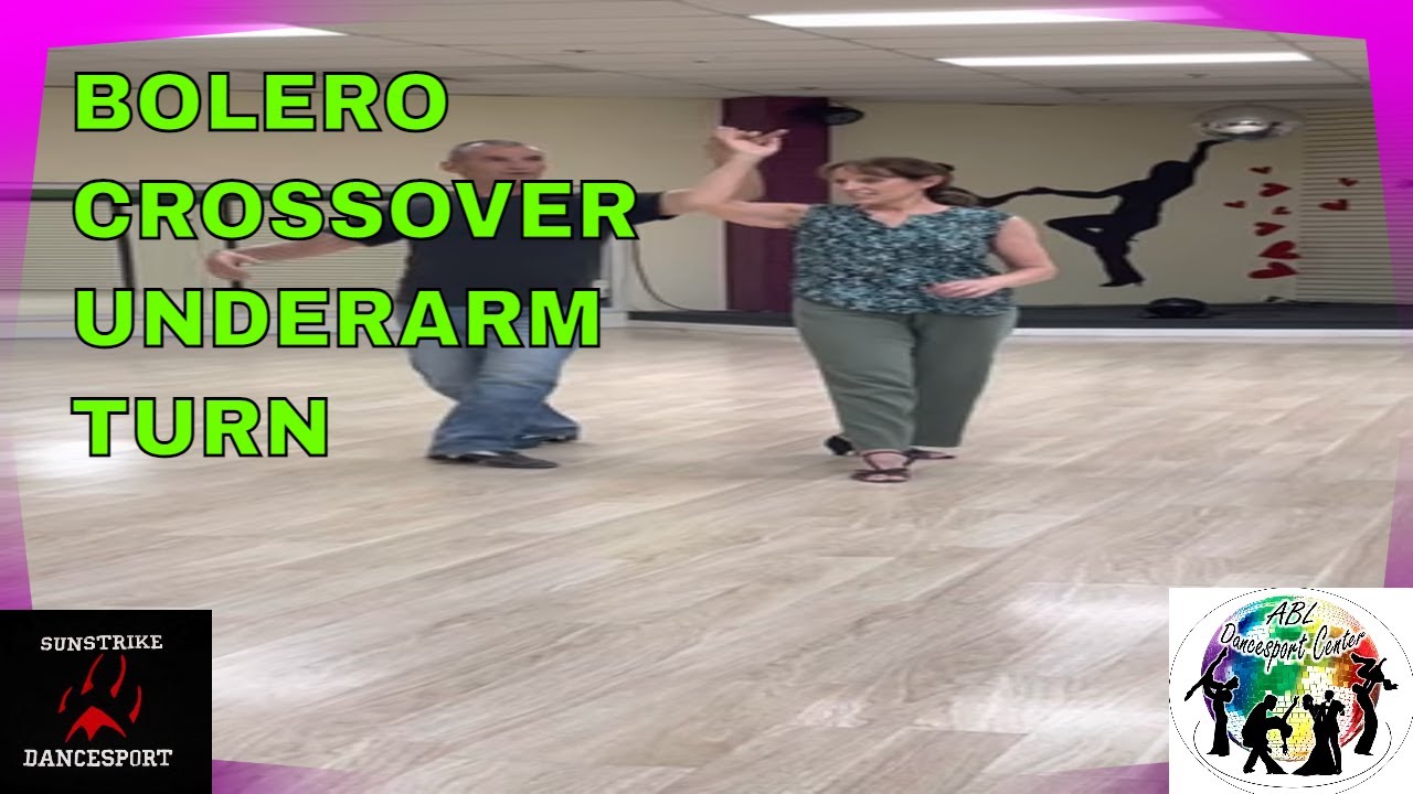Bolero week 2 Crossover Break Underarm Turn - YouTube