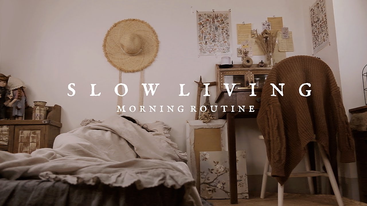 Slow Living Morning Routine - YouTube