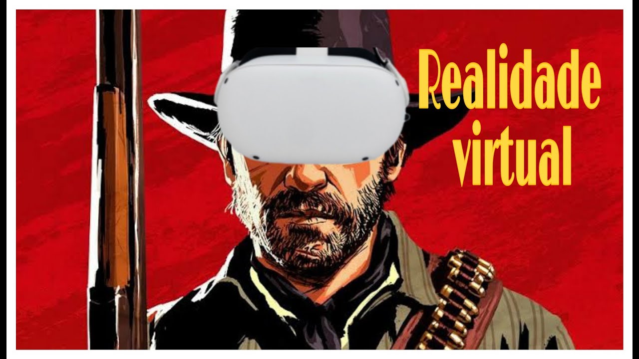 RED DEAD REDEMPTION 2 VR - YouTube