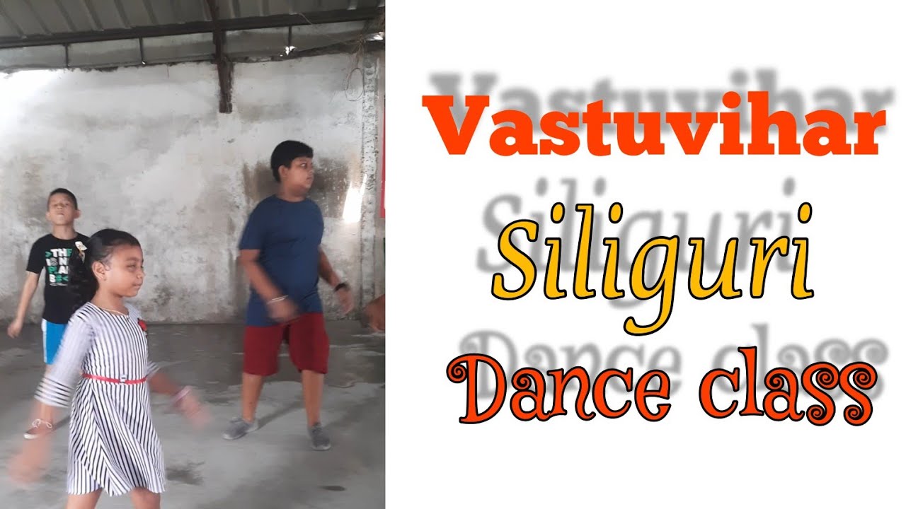 vastuvihar dance class||danceclass ||vastuvihar||siliguri||passorisong ||dancevideo ...