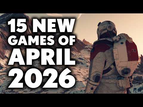15 Most Exciting NEW Video Games of April 2026