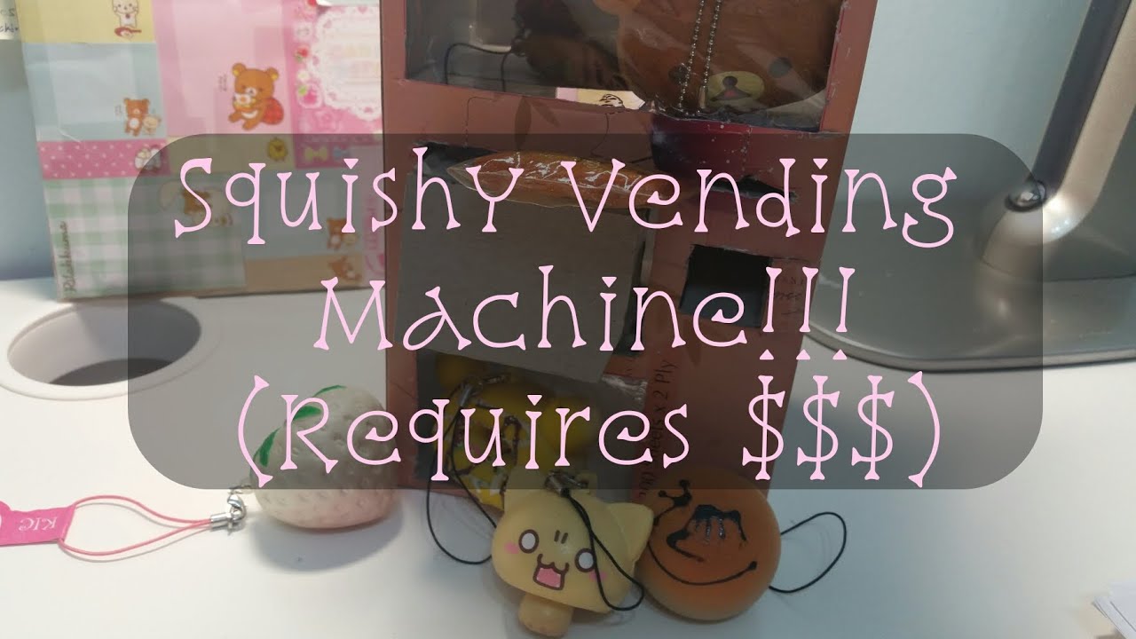 Squishy Vending Machine!!! (Requires $$$) - YouTube