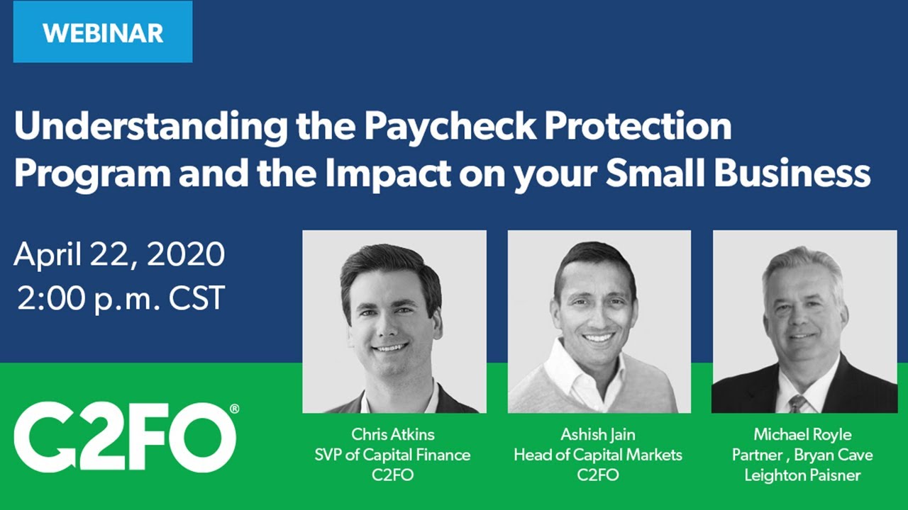Webinar: Understanding the Paycheck Protection Program and the Impact ...