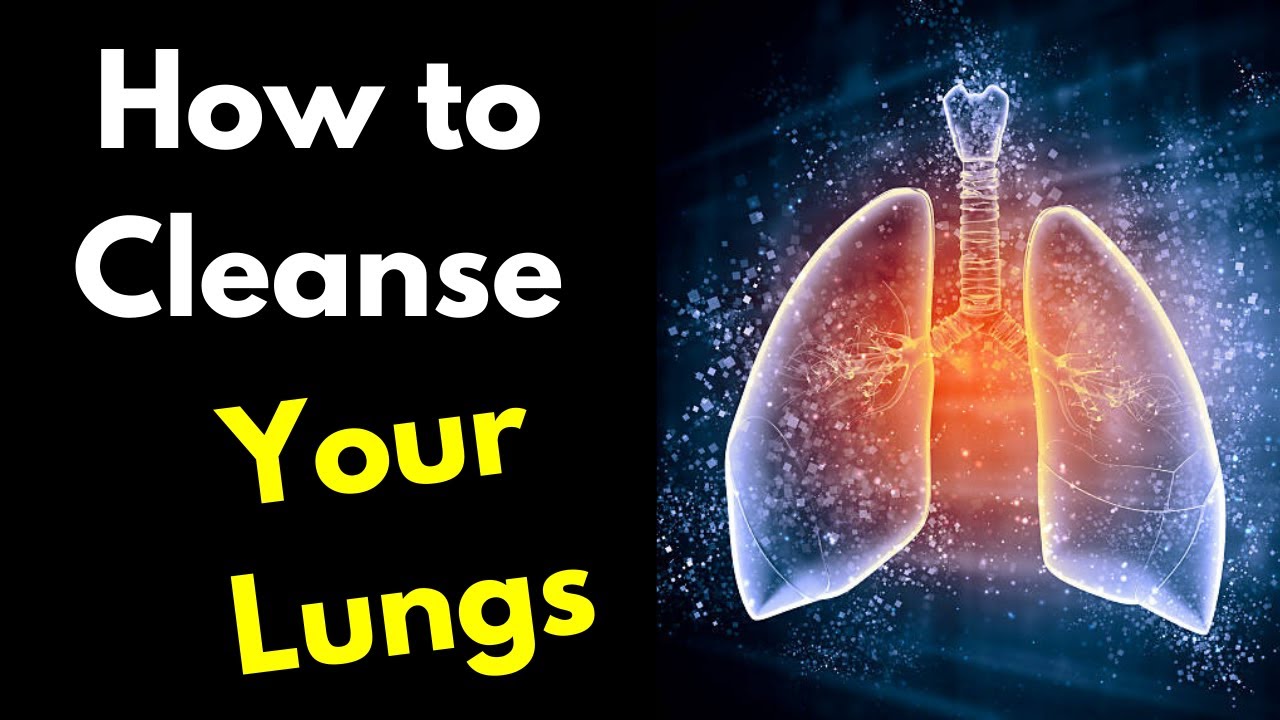 How to Cleanse and Detox Your Lungs 2020 - YouTube