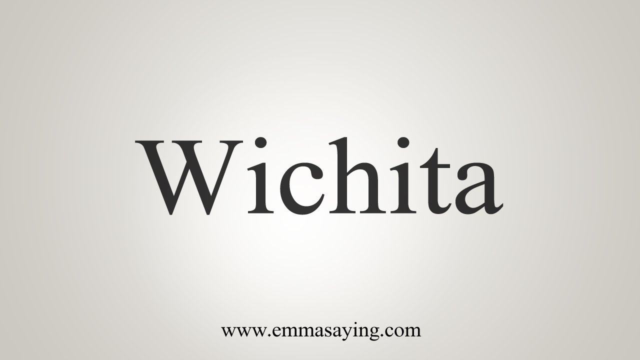 How To Say Wichita - YouTube