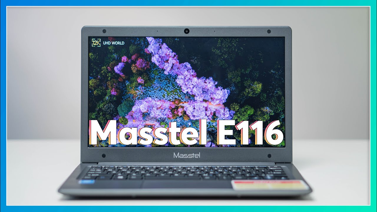 Laptop Masstel E116 - Nhỏ gọn trong tầm tay của tất cả học sinh !!!! - YouTube