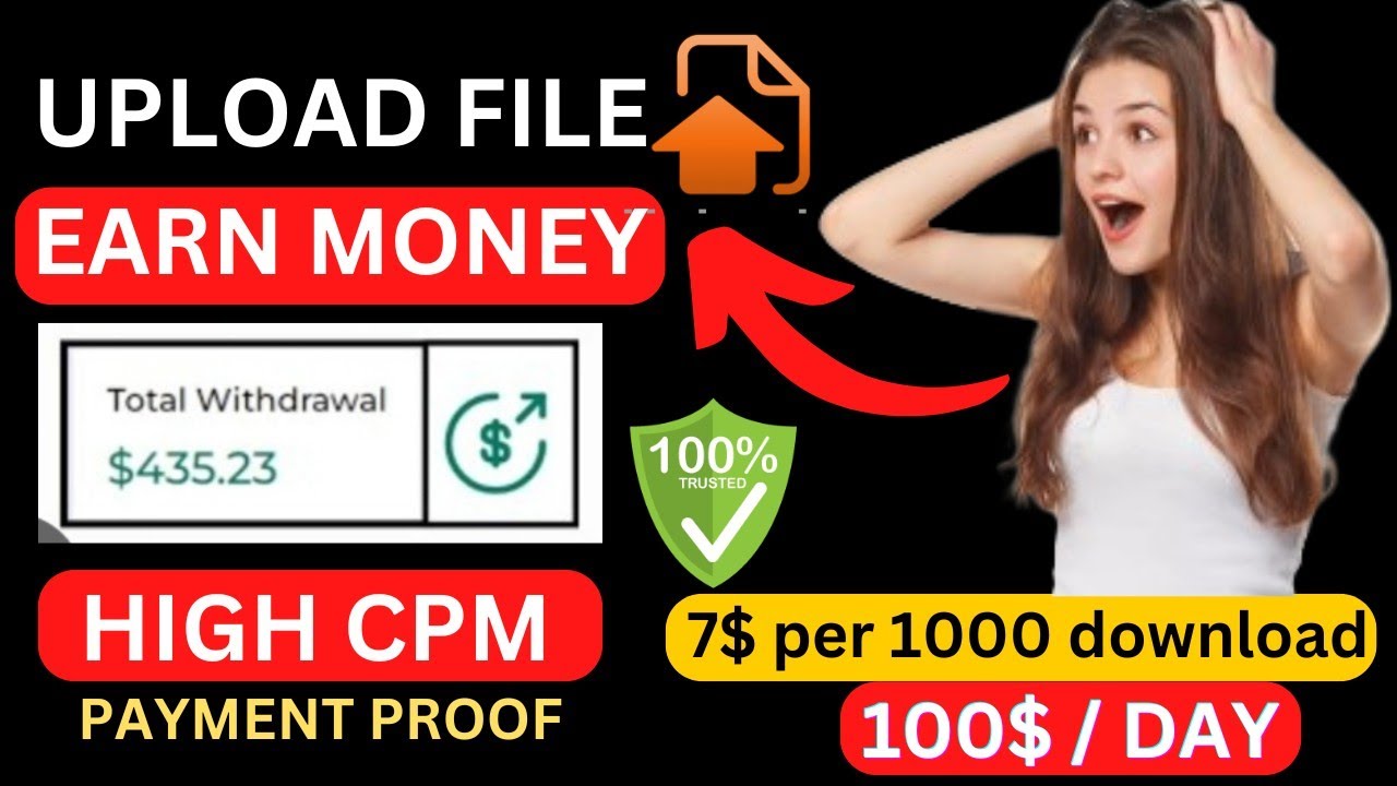 Make Money by Uploading Files | Earn Daily $100 | Best Site Upload ...