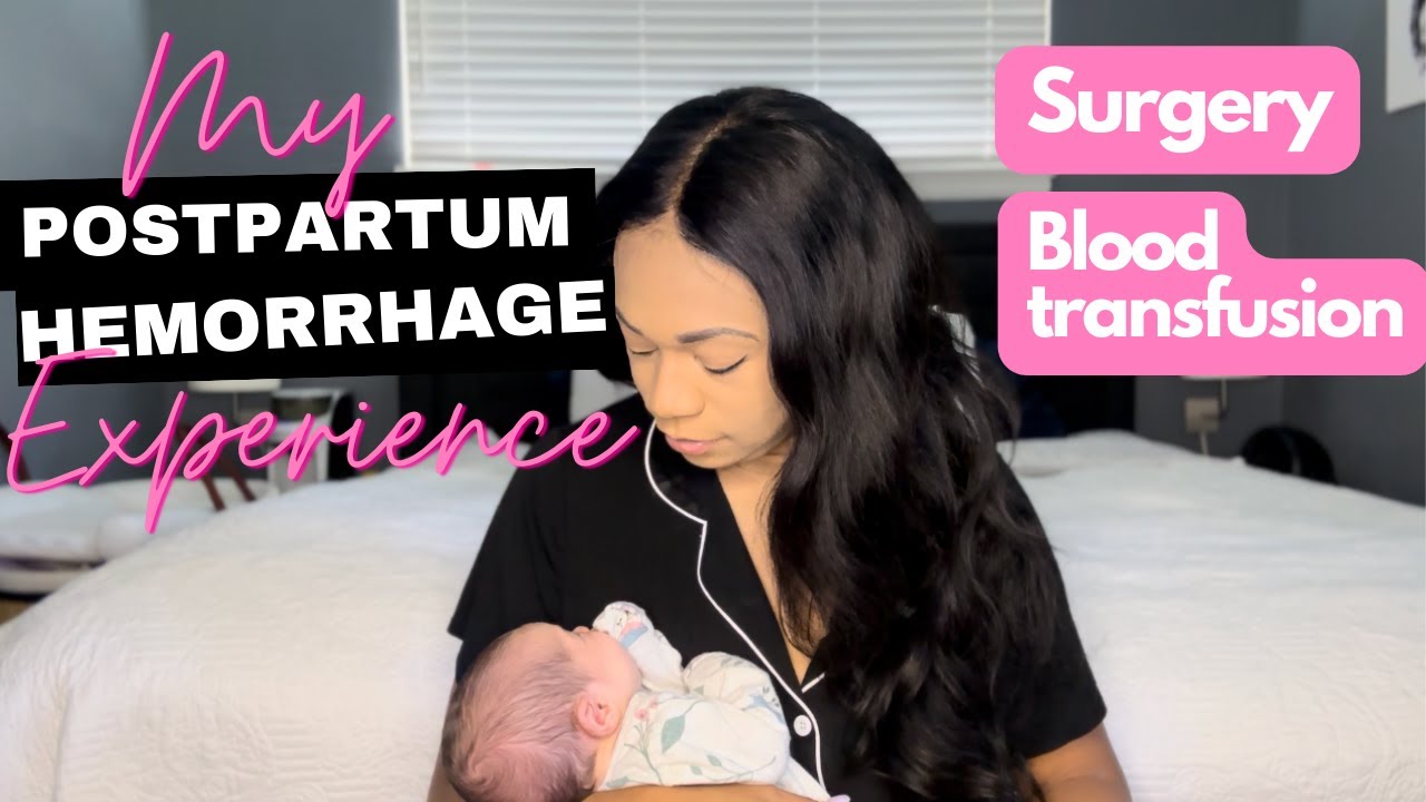 My Postpartum Hemorrhage Story *DETAILED* | SURGERY + BLOOD ...