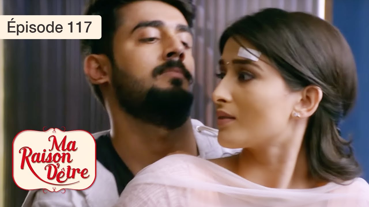 Ma raison d’être - Ep 117 - Série en français - HD - YouTube