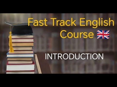 Fast Track English Course - INTRODUCTION SESSION - YouTube