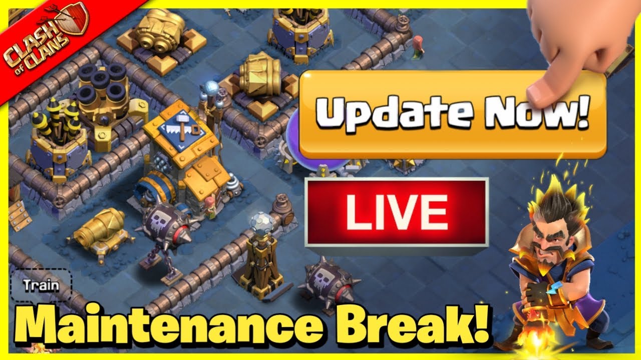 Maintenance Break Builder Base 2.0 Update | Clash Of Clans New Update ...