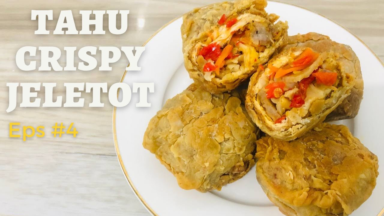 RESEP TAHU CRISPY JELETOT, ISIANNYA SPESIAL !!! - YouTube