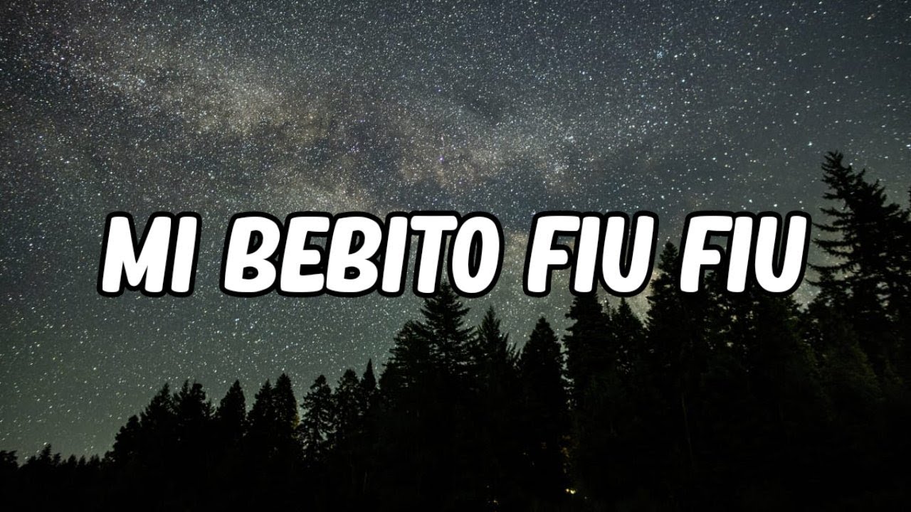 Tito Silva x Tefi C - Mi Bebito Fiu Fiu (Letra_Lyrics) - YouTube