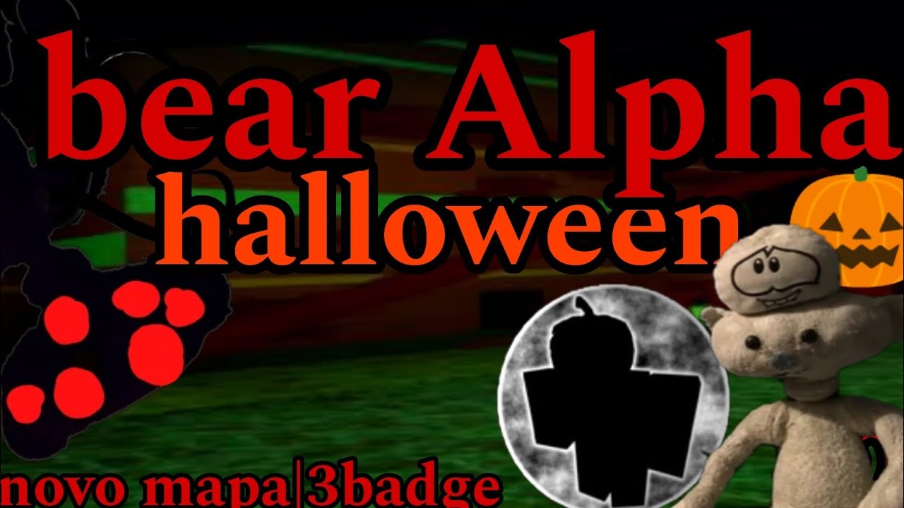 bear Alpha evento halloween 🎃 as 3 badge de skin - YouTube