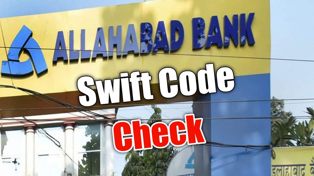 Allahabad Bank Swift Code Check | Allahabad Bank All Branch Switch Code ...