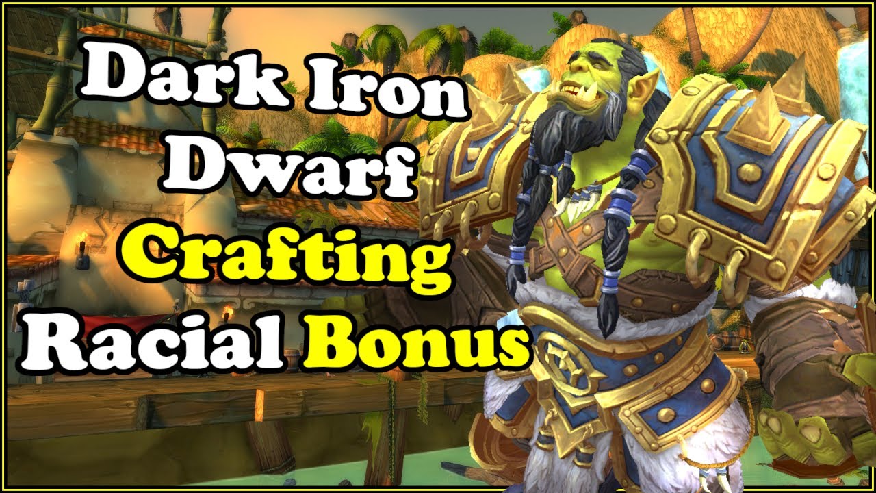 Dark Iron Dwarf Crafting Speed Bonus In WoW Dragonflight - YouTube
