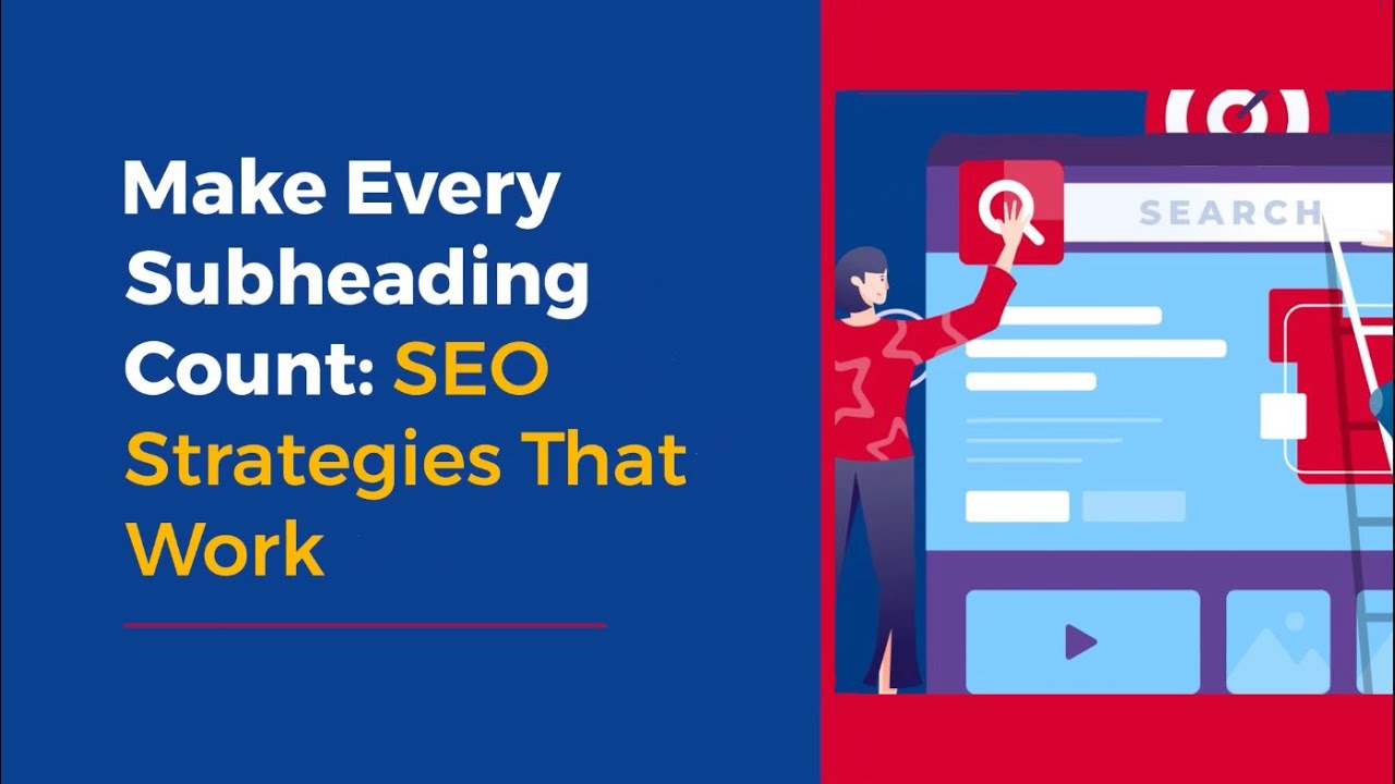 Make Every Subheading Count: 9 SEO Strategies That Work - YouTube
