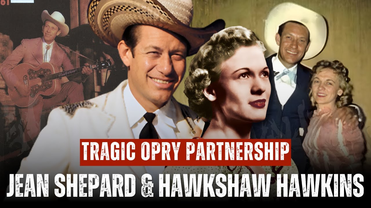 The Tragic Story of Jean Shepard & Hawkshaw Hawkins – The Widow Who ...