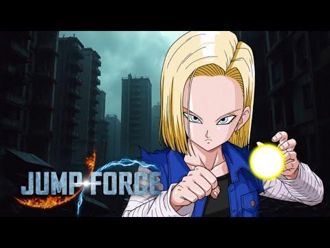 Android 18 In Jump Force... - YouTube