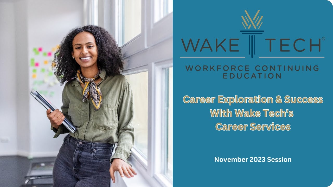 Career Exploration & Success | With Wake Tech' Career Services ...