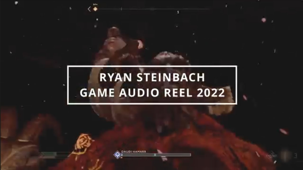 Ryan Steinbach Game Audio Reel: 2022 - YouTube