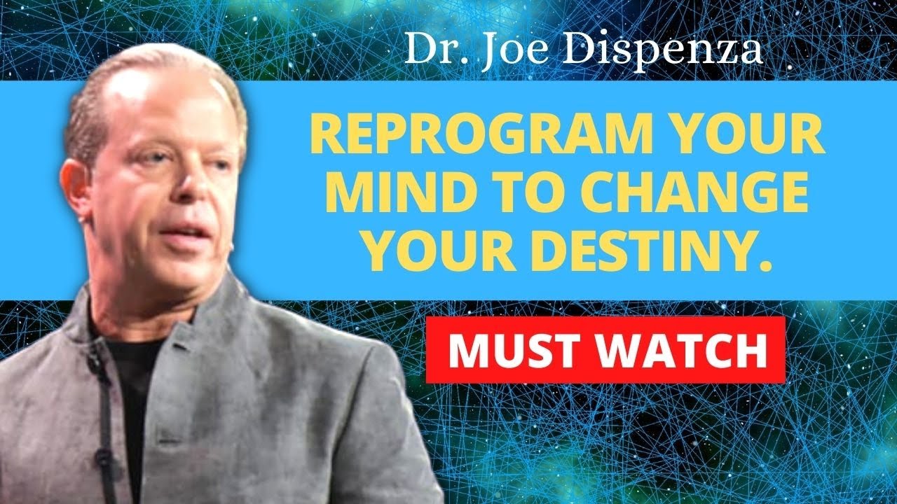Dr. Joe Dispenza On Subconscious Mind - Reprogram your mind to change ...