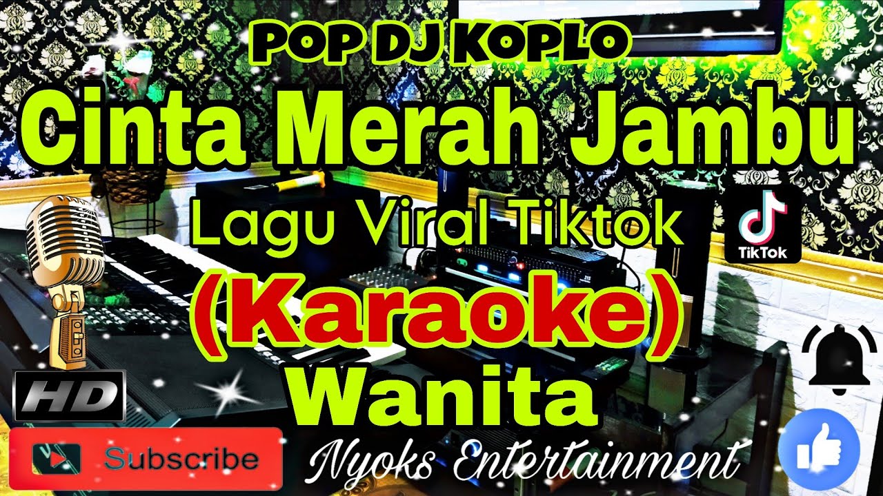 CINTA MERAH JAMBU - Lagu Viral Tiktok (Karaoke) Pop Dj Koplo || Nada Wanita || B minor - YouTube