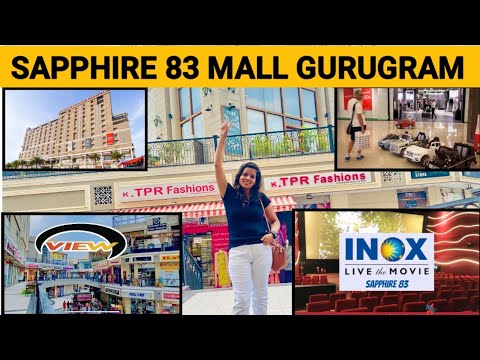 SAPPHIRE 83 MALL GURUGRAM | Sapphire Sector 83 gurgaon 2023 | Best Mall ...