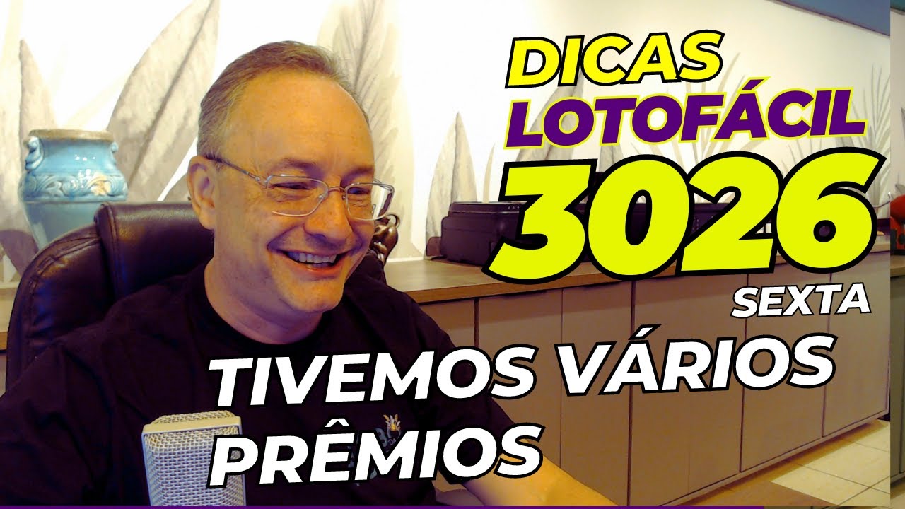 Melhores Dicas Lotofácil 3026 | Veja Como é Importante ter Estratégia ...