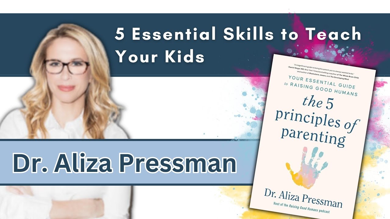 5 Essential Skills to Weather Life’s Storms with Dr. Aliza Pressman & Dr. Lisa Damour 8-22-24 ...