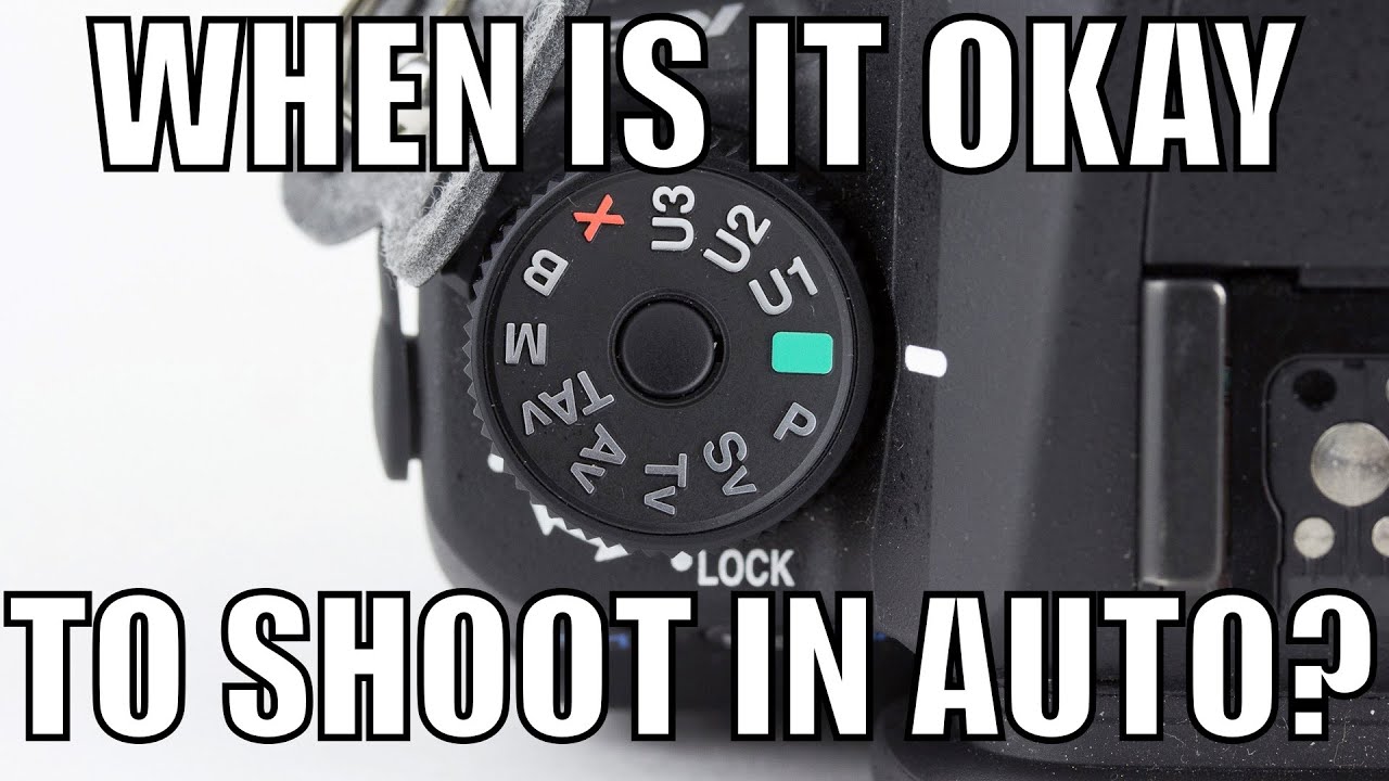 When Is It Okay To Shoot In Auto Mode? | Q&A Ep.69 - YouTube