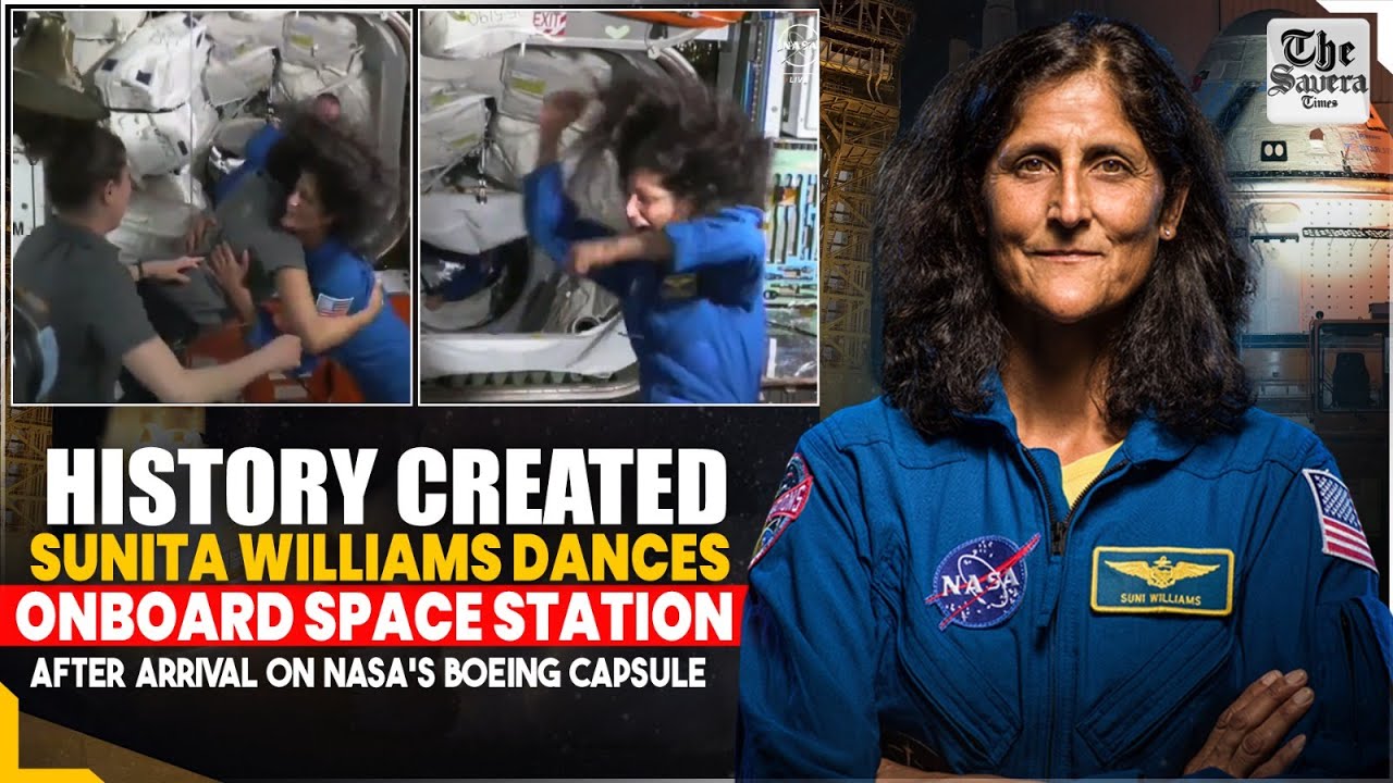 History created: Sunita Williams dances onboard Space Station after ...