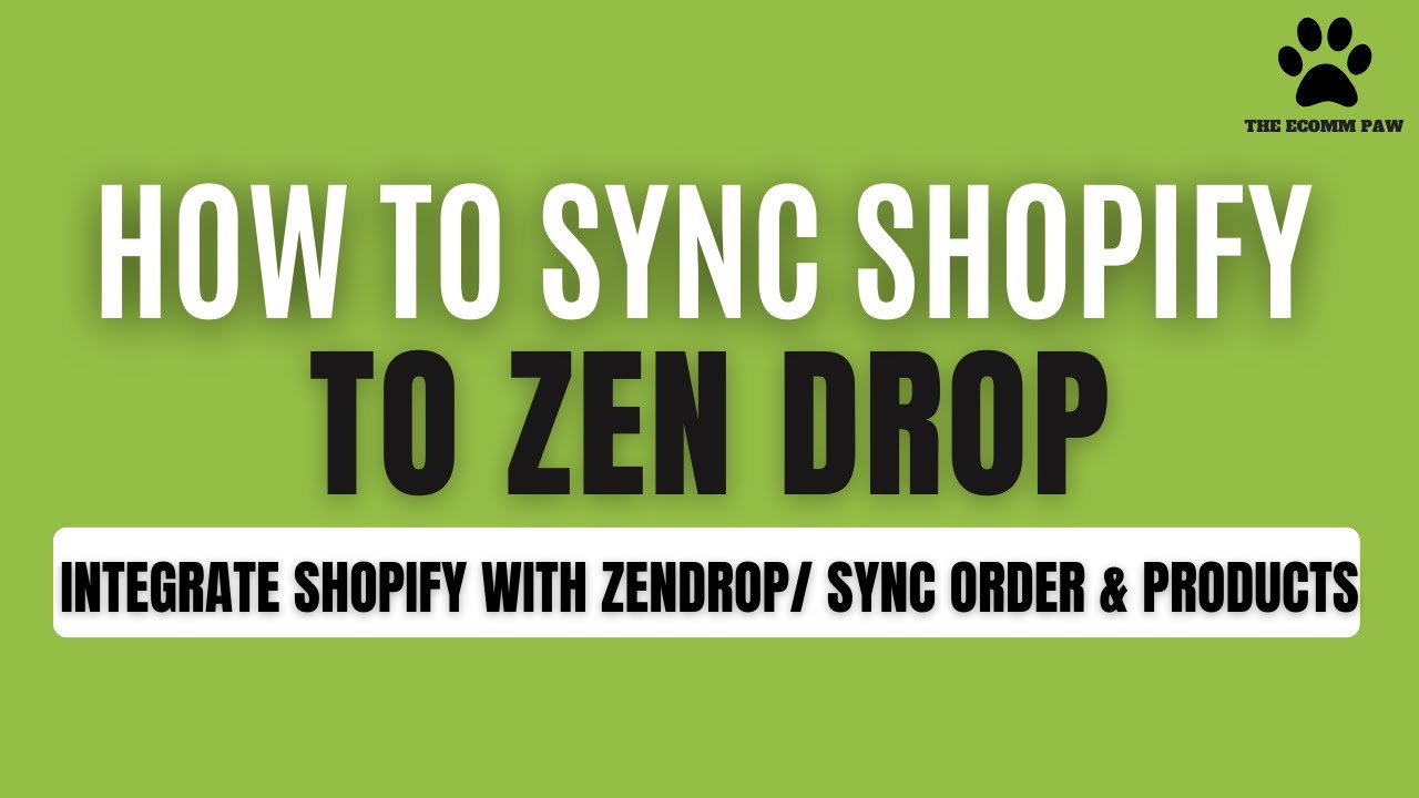 How to Sync Shopify with Zen Drop || Connect Shopify with Zen Drop ...