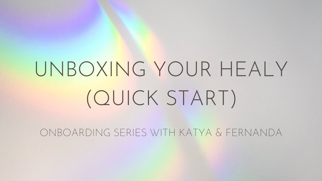 1/8. Unboxing Your Healy (Quick Start) - YouTube