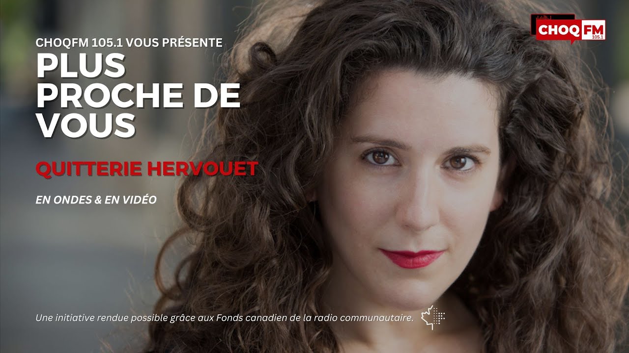 PLUS PROCHE DE VOUS - Quitterie Hervouet, actrice, réalisatrice et scénariste - YouTube