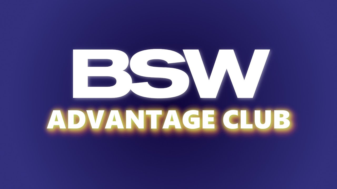 Introducing BSW Advantage Club - YouTube